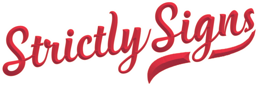 Strictly Signs – Advertising Solutions
